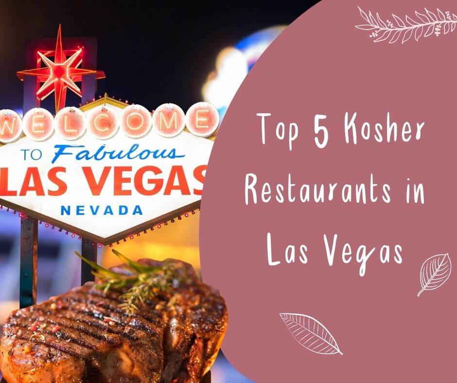Top 5 Kosher Restaurants in Las Vegas - Barianna.com